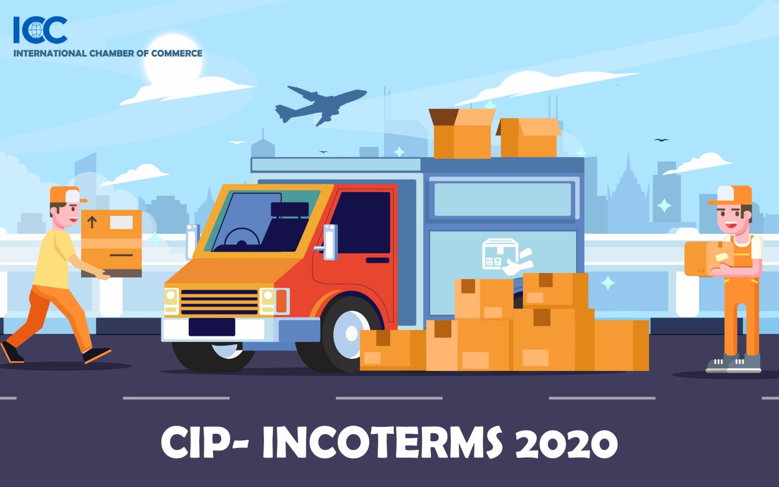 What is CIP? Carriage and Insurance Paid To Incoterms 2020 explanation