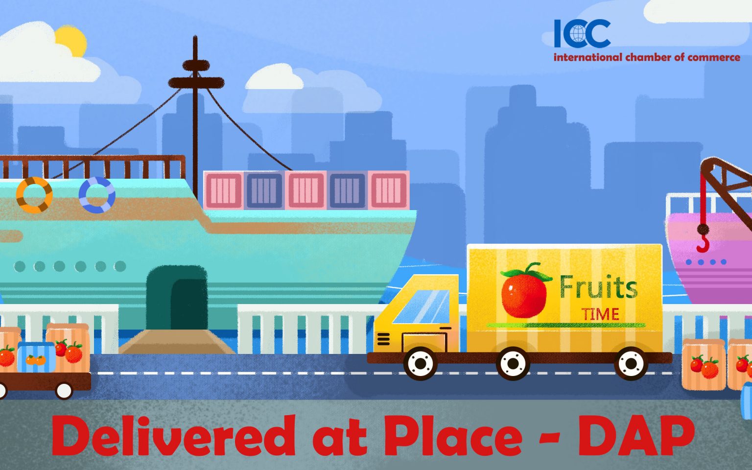 What is DAP? Delivered at Place Incoterms 2020 definition & explanation